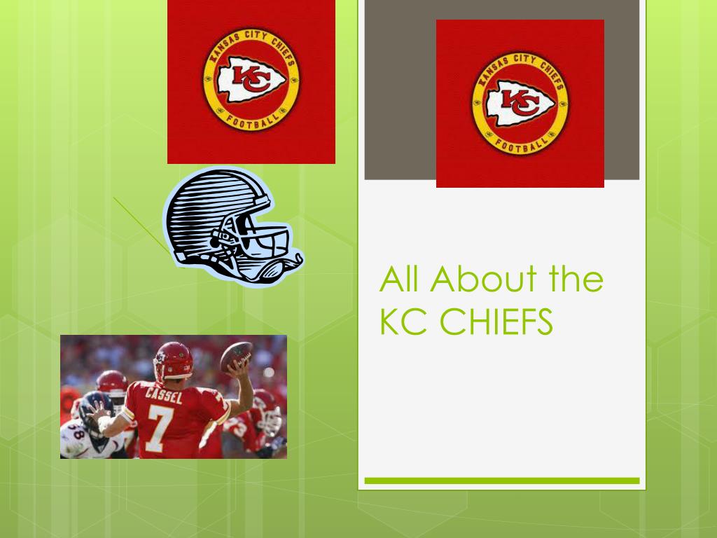 PPT - All About the KC CHIEFS PowerPoint Presentation, free download ...