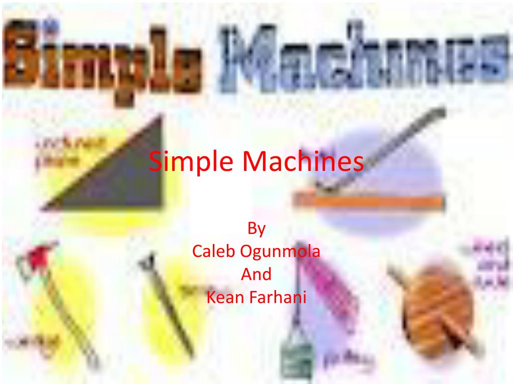 PPT - Simple Machines PowerPoint Presentation, free download - ID:2828936