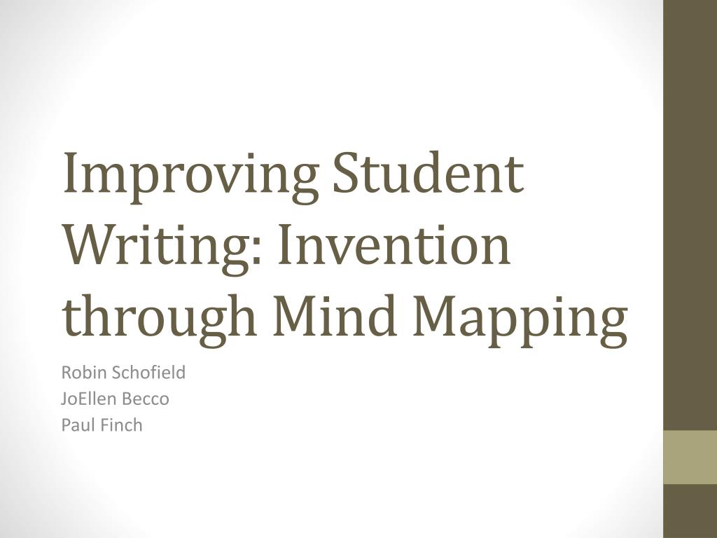 PPT - Improving Student Writing: Invention through Mind Mapping ...