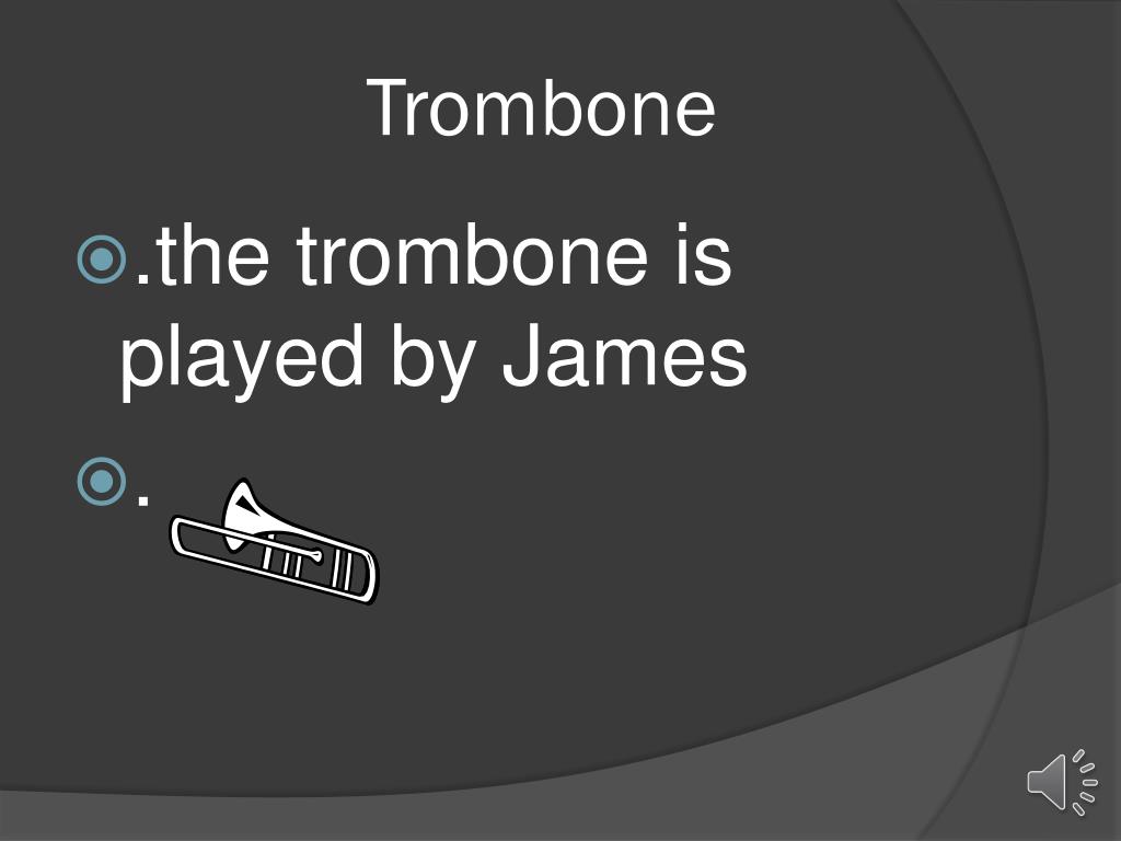 PPT - Trombone PowerPoint Presentation, free download - ID:2830199
