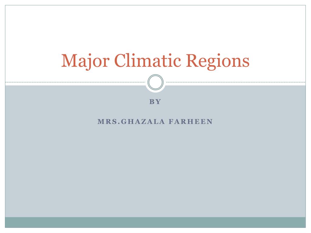 PPT - Major Climatic Regions PowerPoint Presentation, free download ...