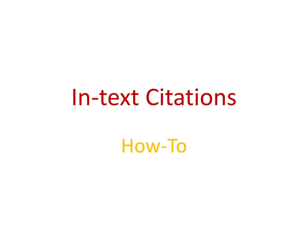 PPT - In-text Citations PowerPoint Presentation, free download - ID:2831417