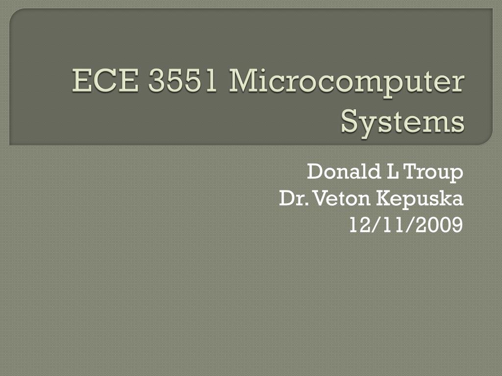 PPT - ECE 3551 Microcomputer Systems PowerPoint Presentation, free download - ID:2831582