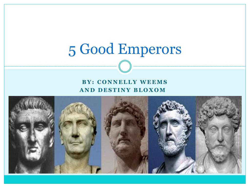 PPT - 5 Good Emperors PowerPoint Presentation, free download - ID:2831690
