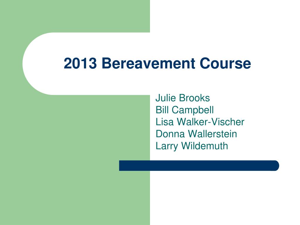 PPT - Perinatal Bereavement Course for Families: Healing and Creating ...