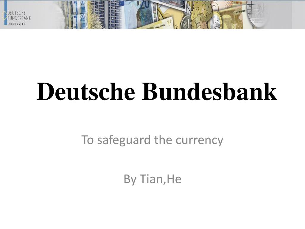 PPT - Deutsche Bundesbank PowerPoint Presentation, free download - ID ...