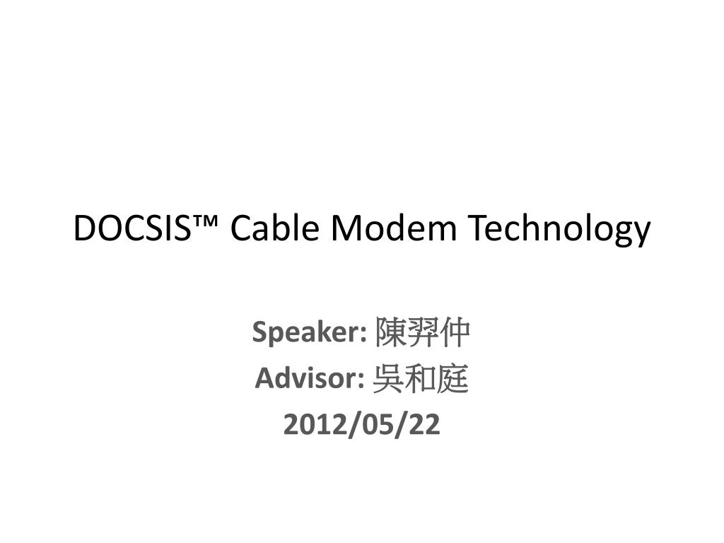 PPT - DOCSIS™ Cable Modem Technology PowerPoint Presentation, free ...