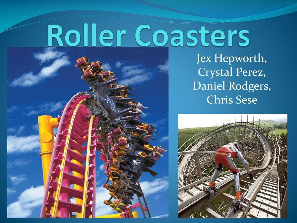 PPT - Roller Coasters PowerPoint Presentation, free download - ID:2832591