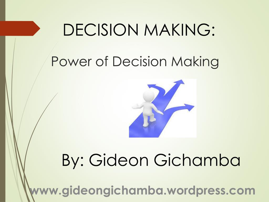 PPT - Power of Decision Making PowerPoint Presentation, free download ...