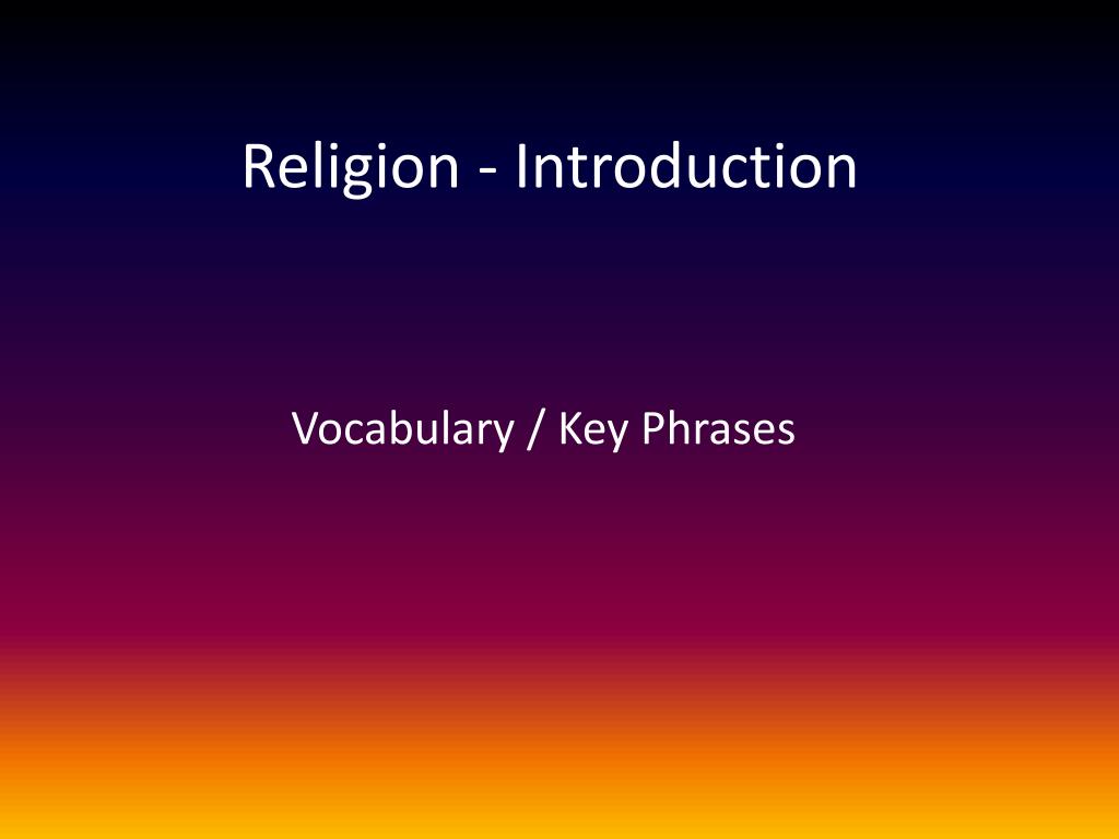 PPT - Religion - Introduction PowerPoint Presentation, free download ...