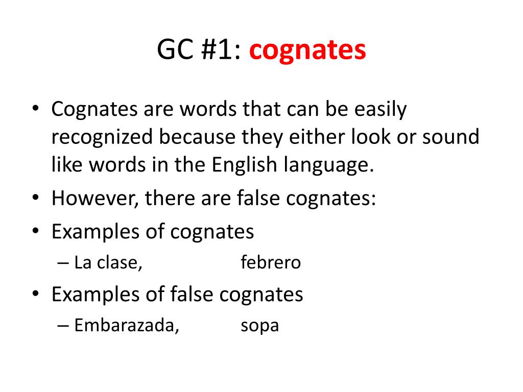 PPT - GC #1: cognates PowerPoint Presentation, free download - ID:2833279