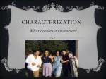 PPT - Characterization Notes PowerPoint Presentation, free download ...