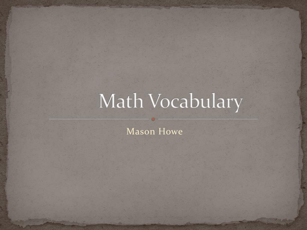 PPT - Math Vocabulary PowerPoint Presentation, free download - ID:2833757