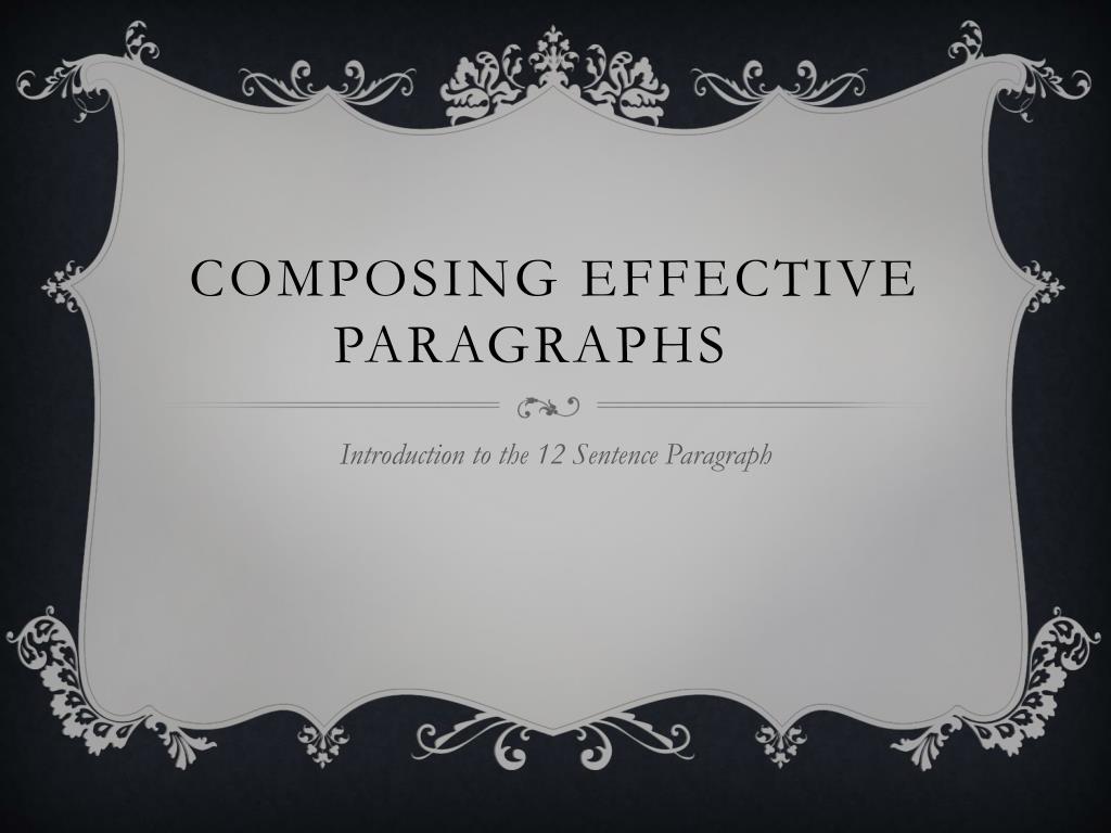 PPT - Composing effective Paragraphs PowerPoint Presentation, free ...