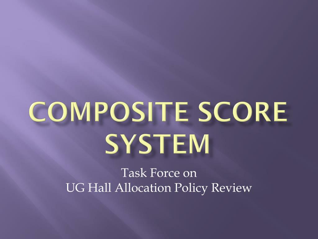 PPT - Composite Score System PowerPoint Presentation, free download ...