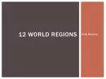 PPT - Regions of the World PowerPoint Presentation, free download - ID ...
