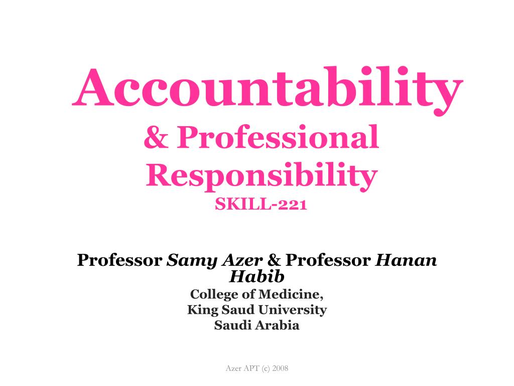 PPT - Accountability & Professional Responsibility SKILL-221 PowerPoint ...