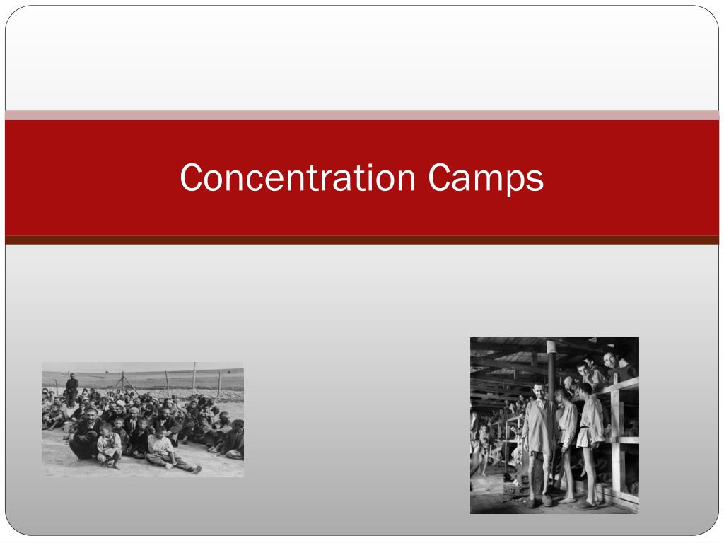 PPT - Concentration Camps PowerPoint Presentation, free download - ID ...
