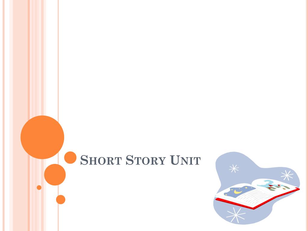 PPT - Short Story Unit PowerPoint Presentation, free download - ID:2836984