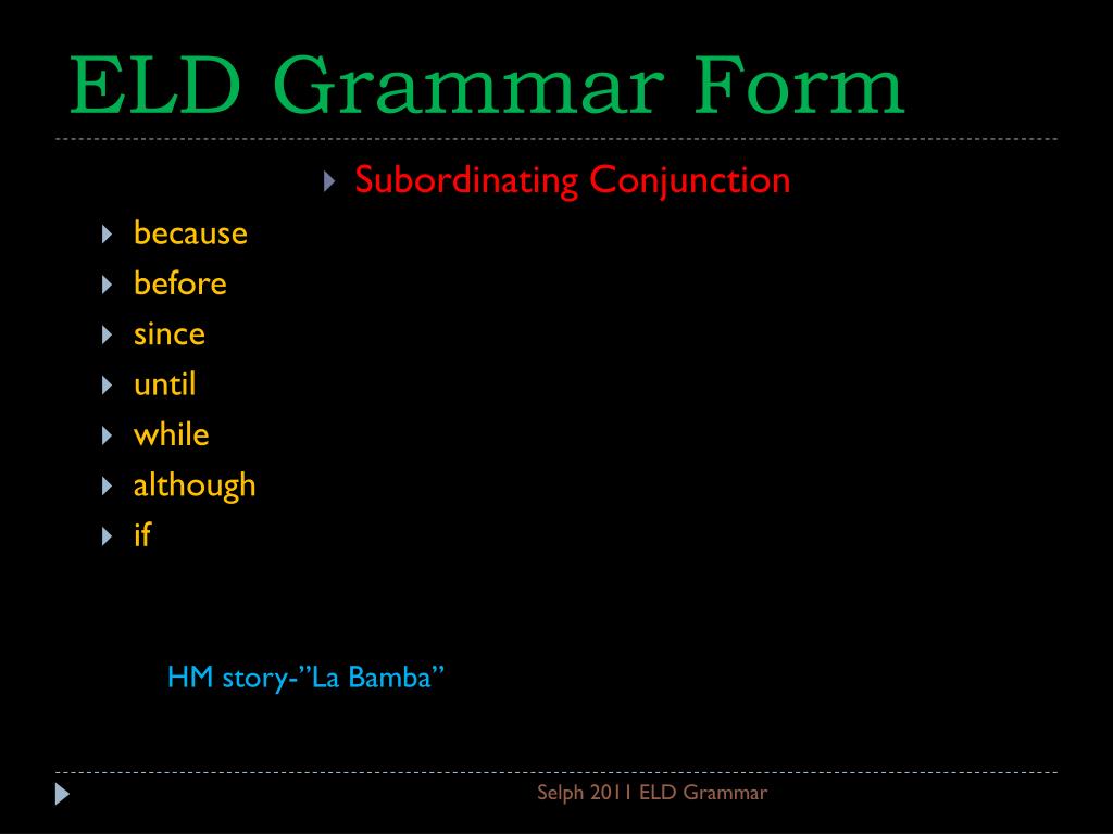 PPT - ELD Grammar Form PowerPoint Presentation, free download - ID:2838096