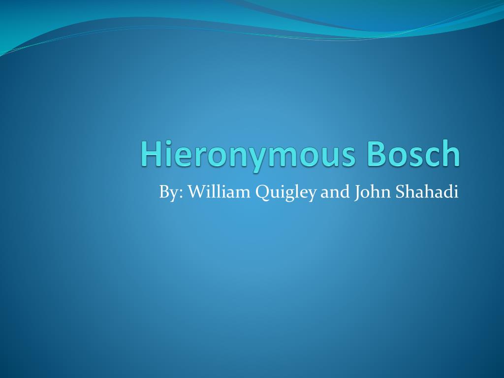 PPT - Hieronymous Bosch PowerPoint Presentation, free download - ID:2838176
