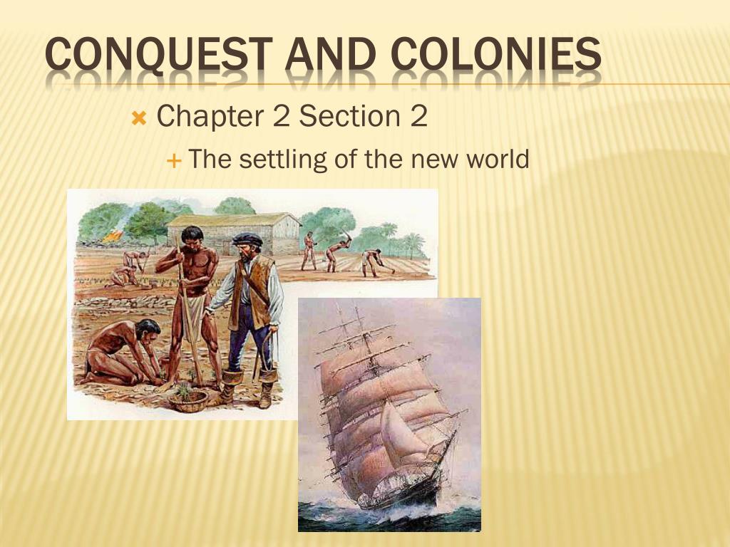 PPT - Conquest and Colonies PowerPoint Presentation, free download - ID ...