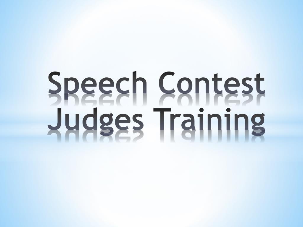 PPT - Speech Contest Judges Training PowerPoint Presentation, free ...