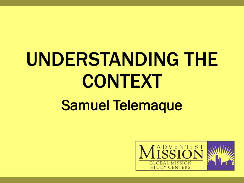 PPT - UNDERSTANDING THE CONTEXT PowerPoint Presentation, free download ...