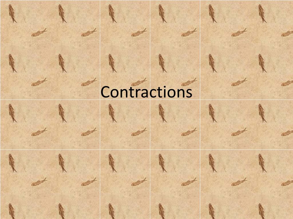 PPT - Contractions PowerPoint Presentation, free download - ID:2840454