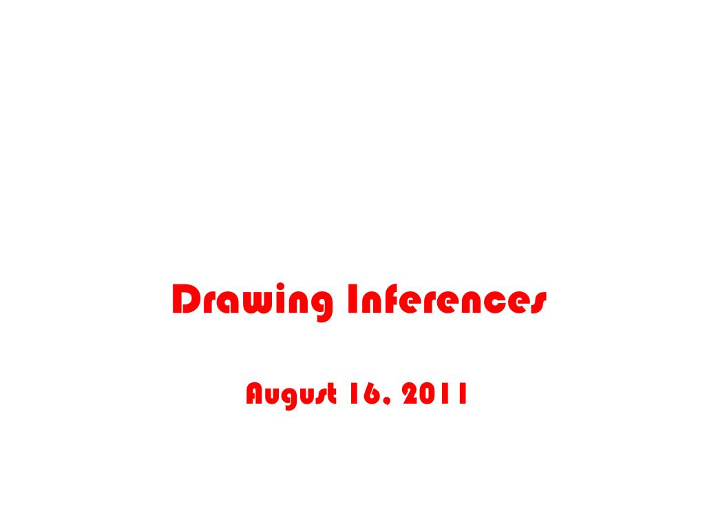 PPT - Drawing Inferences PowerPoint Presentation, free download - ID ...