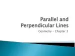 PPT - Parallel and Perpendicular Lines PowerPoint Presentation, free ...