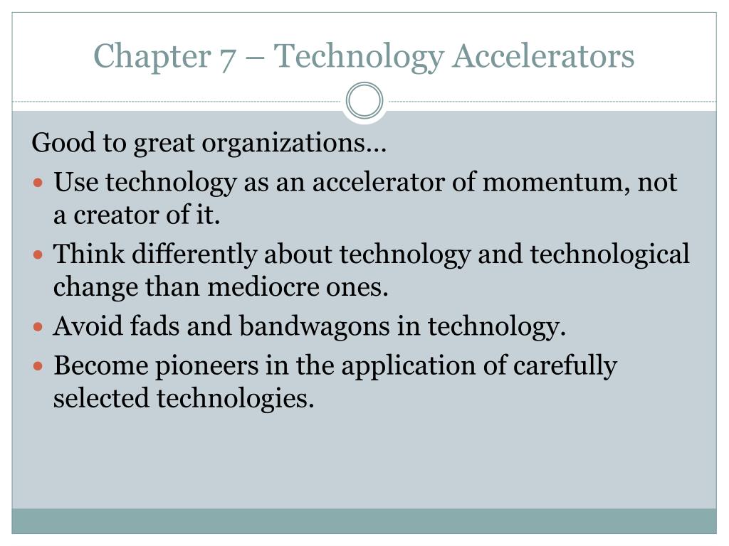 PPT - Chapter 7 – Technology Accelerators PowerPoint Presentation, free ...