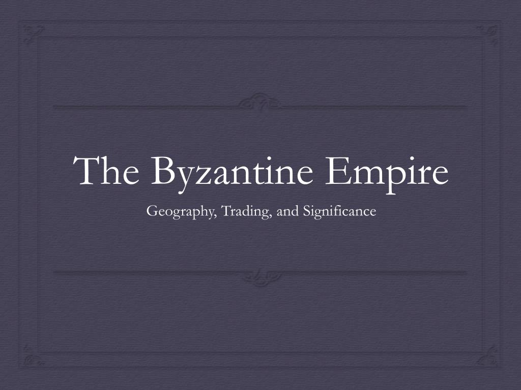 PPT - The Byzantine Empire PowerPoint Presentation, free download - ID ...