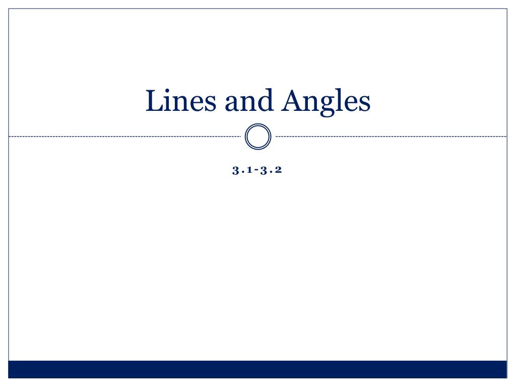 PPT - Lines and Angles PowerPoint Presentation, free download - ID:2841919