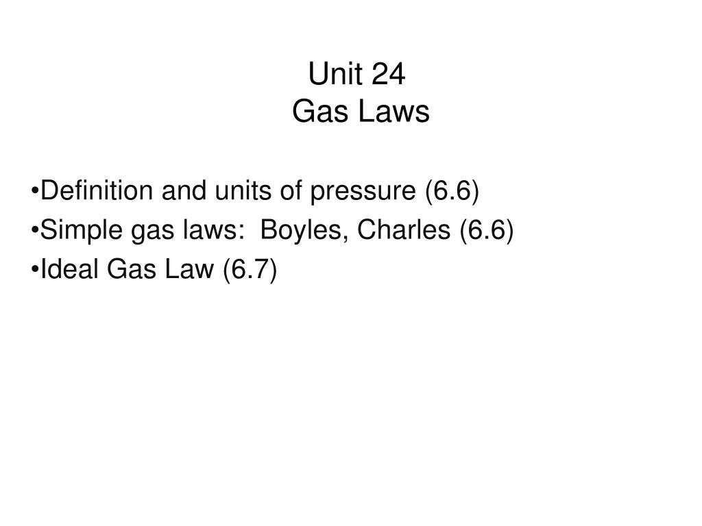 PPT - Unit 24 Gas Laws PowerPoint Presentation, free download - ID:2843018