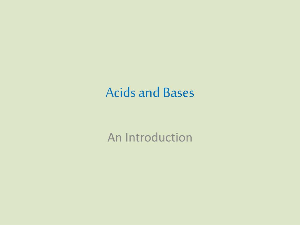 PPT - Acids and Bases PowerPoint Presentation, free download - ID:2843127