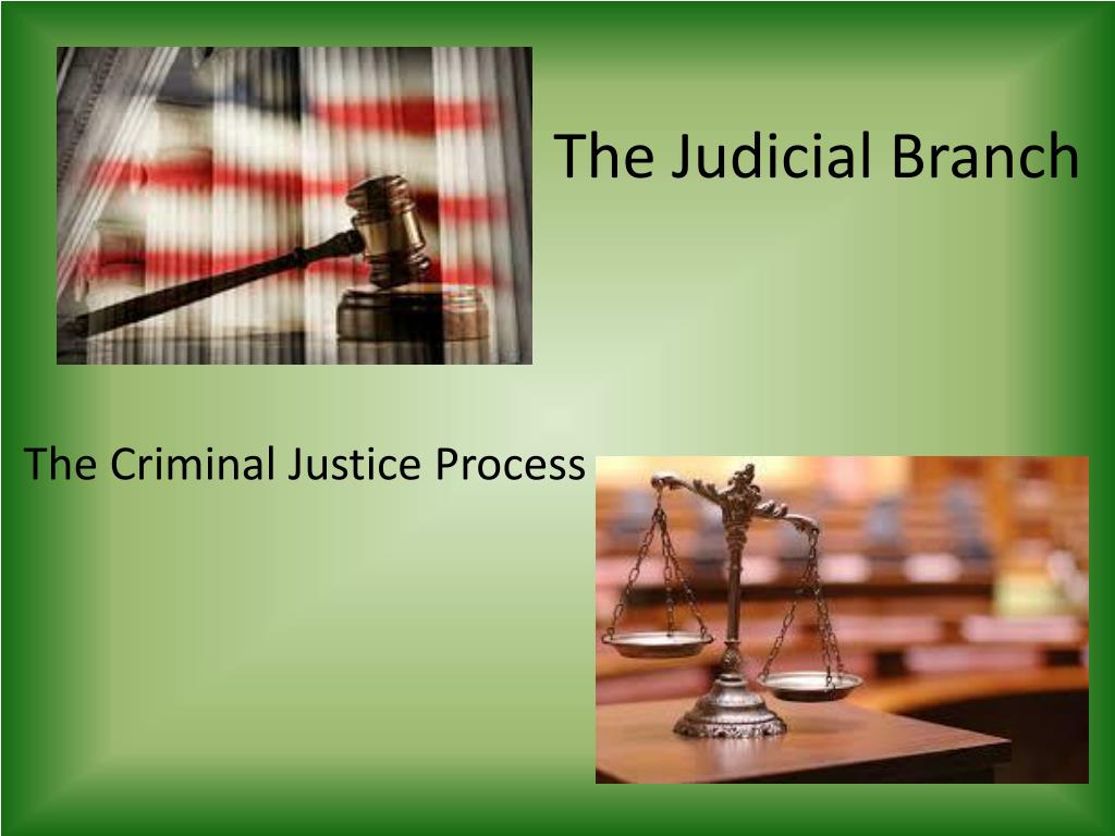 PPT - The Judicial Branch PowerPoint Presentation, free download - ID ...