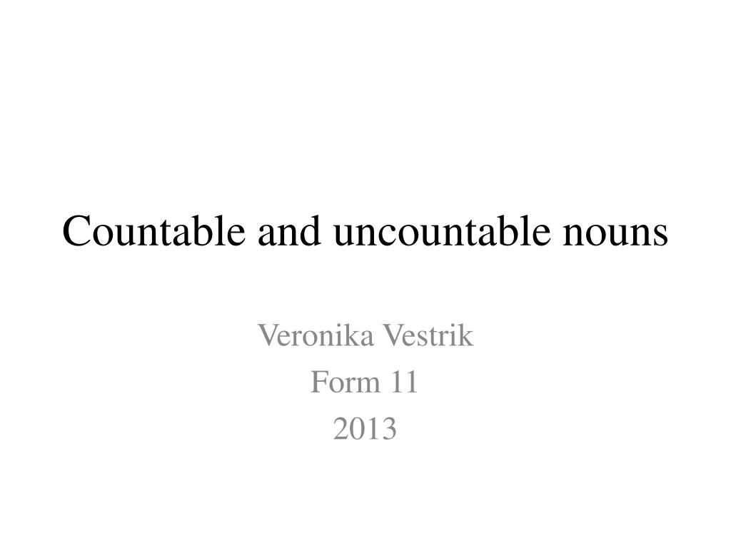 PPT - Countable and uncountable nouns PowerPoint Presentation, free ...