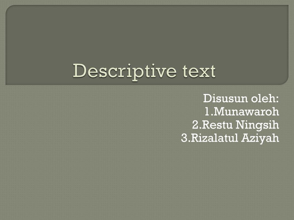 PPT - Descriptive text PowerPoint Presentation, free download - ID:2844330