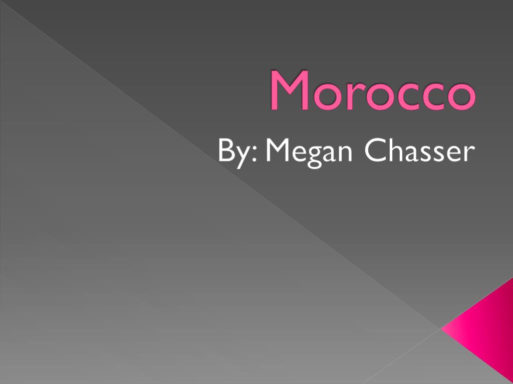 PPT - Morocco PowerPoint Presentation, free download - ID:2844349
