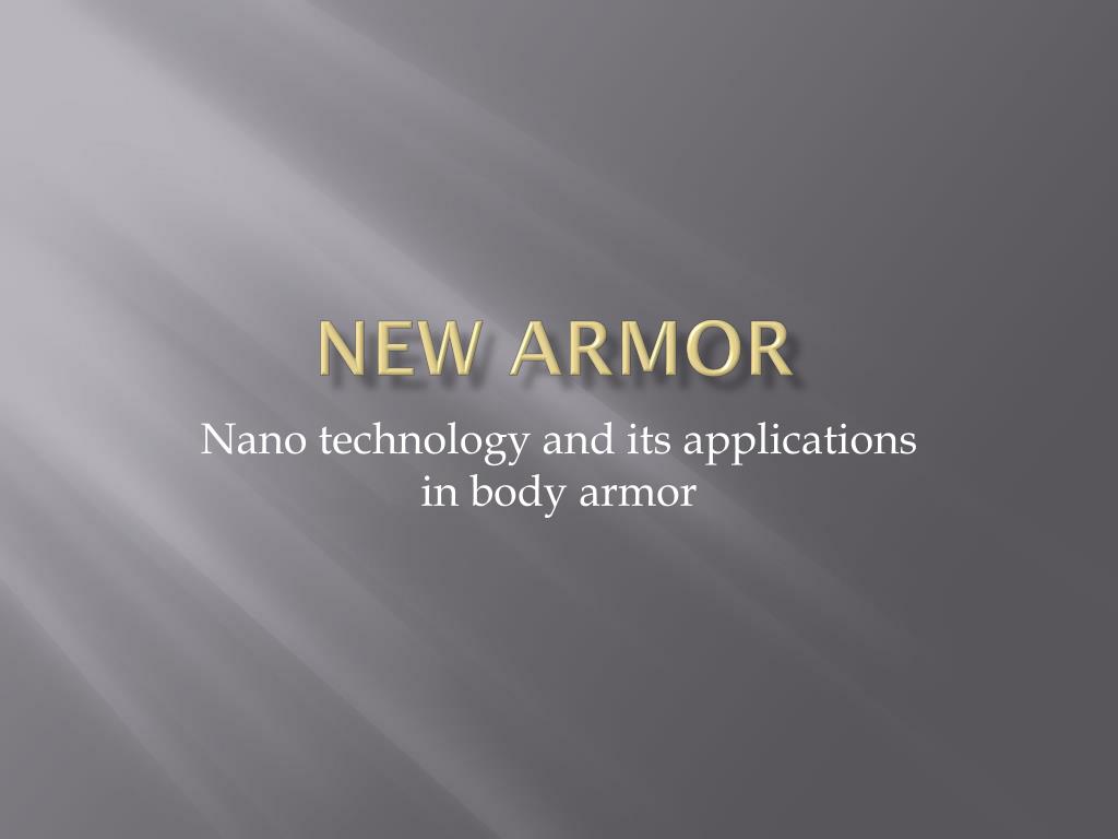 PPT - New armor PowerPoint Presentation, free download - ID:2846701