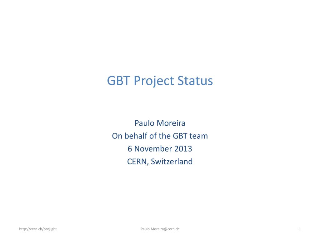 PPT - GBT Project Status PowerPoint Presentation, free download - ID ...