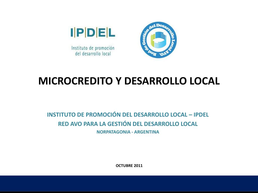 PPT - MICROCREDITO Y DESARROLLO LOCAL PowerPoint Presentation, free ...
