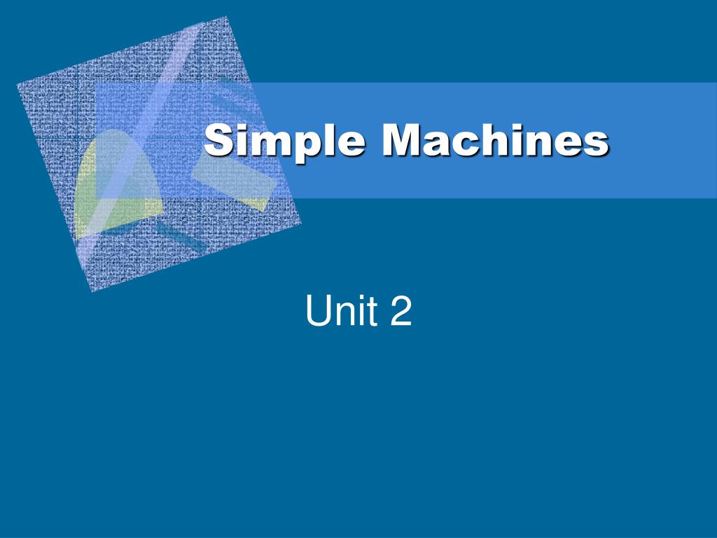 PPT - Simple Machines PowerPoint Presentation, free download - ID:2848331