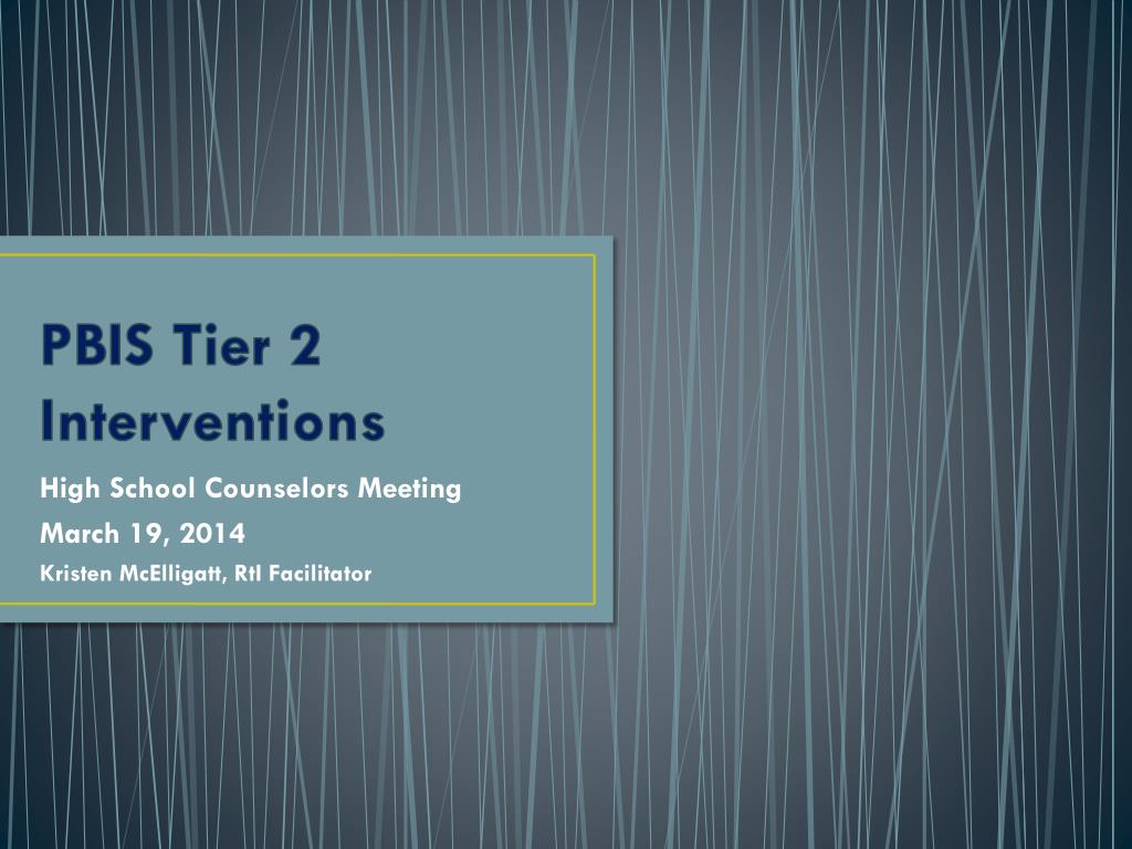 PPT - PBIS Tier 2 Interventions PowerPoint Presentation, free download ...