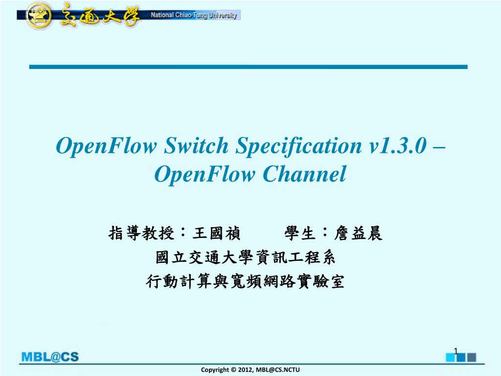 PPT - OpenFlow Switch Specification v1.3.0 – OpenFlow Channel ...