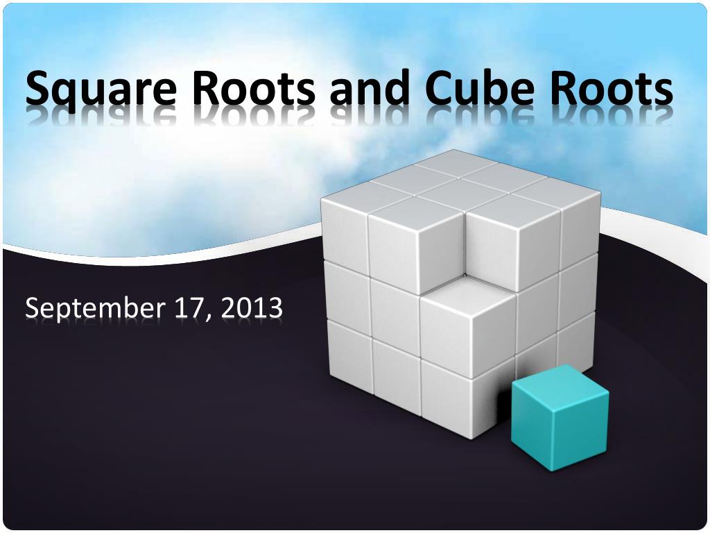 PPT - Square Roots and Cube Roots PowerPoint Presentation, free ...