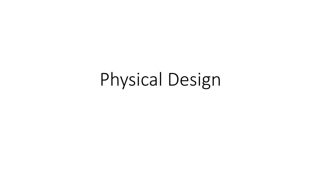 PPT - Physical Design PowerPoint Presentation, free download - ID:2849029