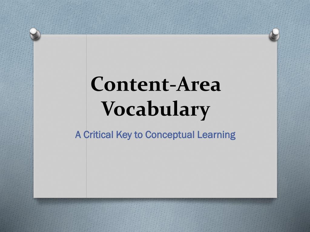 PPT - Content-Area Vocabulary PowerPoint Presentation, free download ...