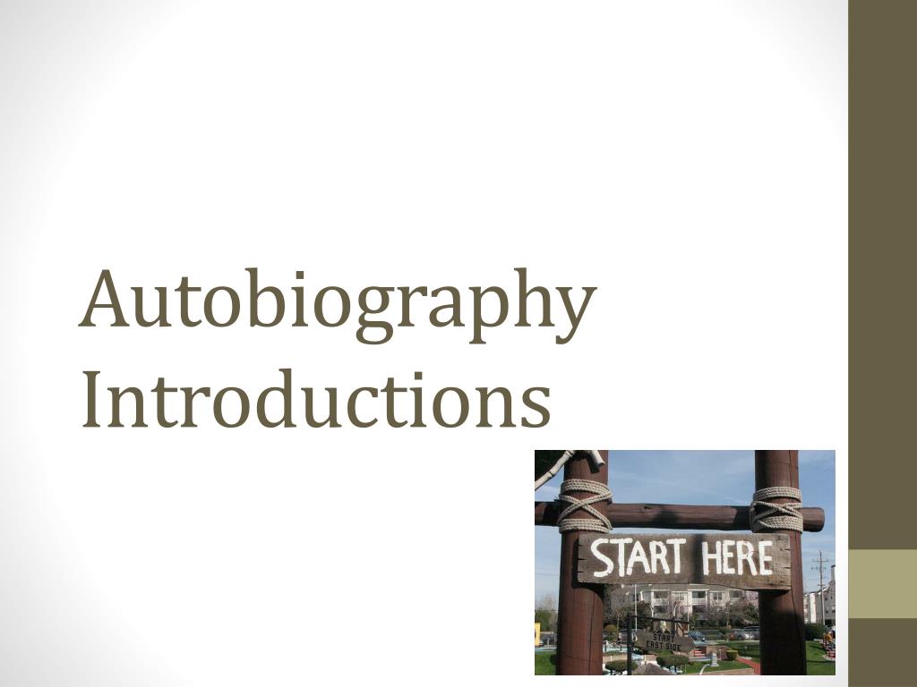 PPT - Autobiography Introductions PowerPoint Presentation, free ...
